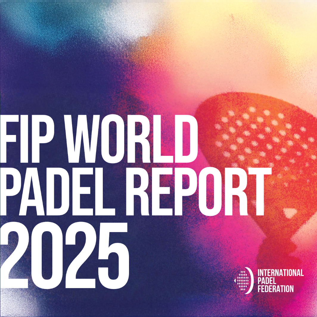 FIP World Padel Report 2025 - Padelnews
